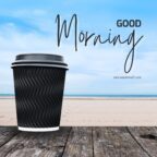 20+ Best Good Morning Images With Quotes To Inspire And Uplift Your Day